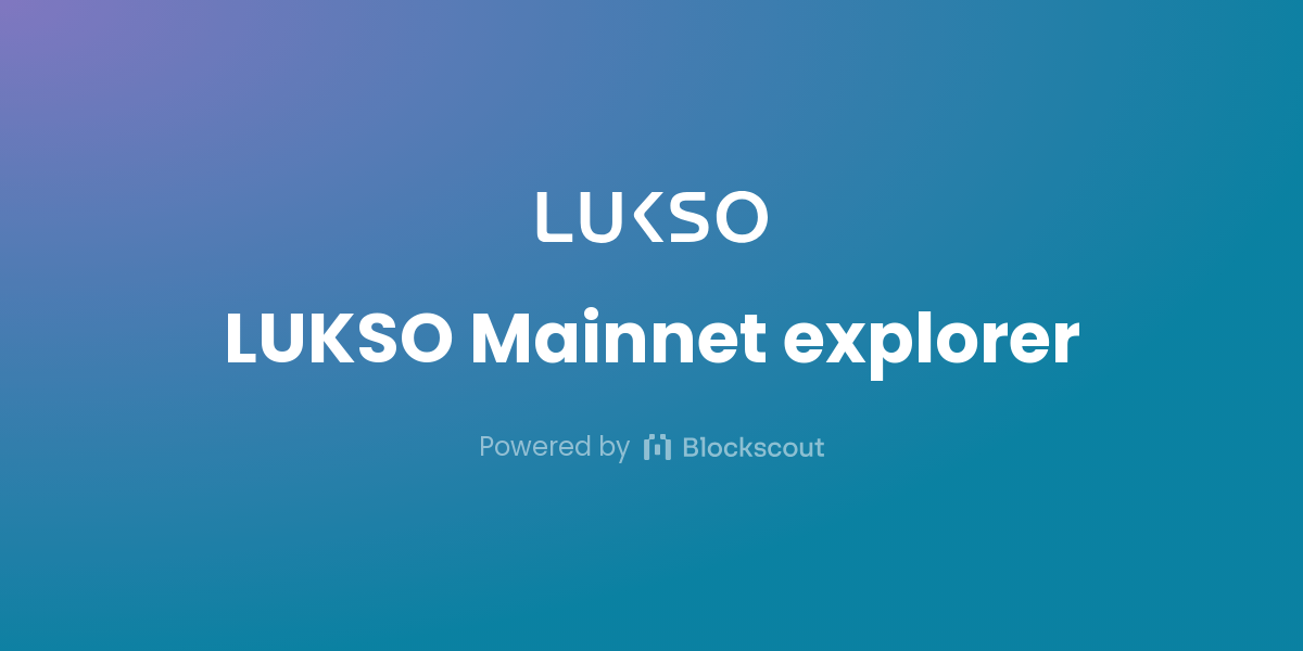 LUKSO Mainnet blockchain explorer - View LUKSO Mainnet stats | Blockscout